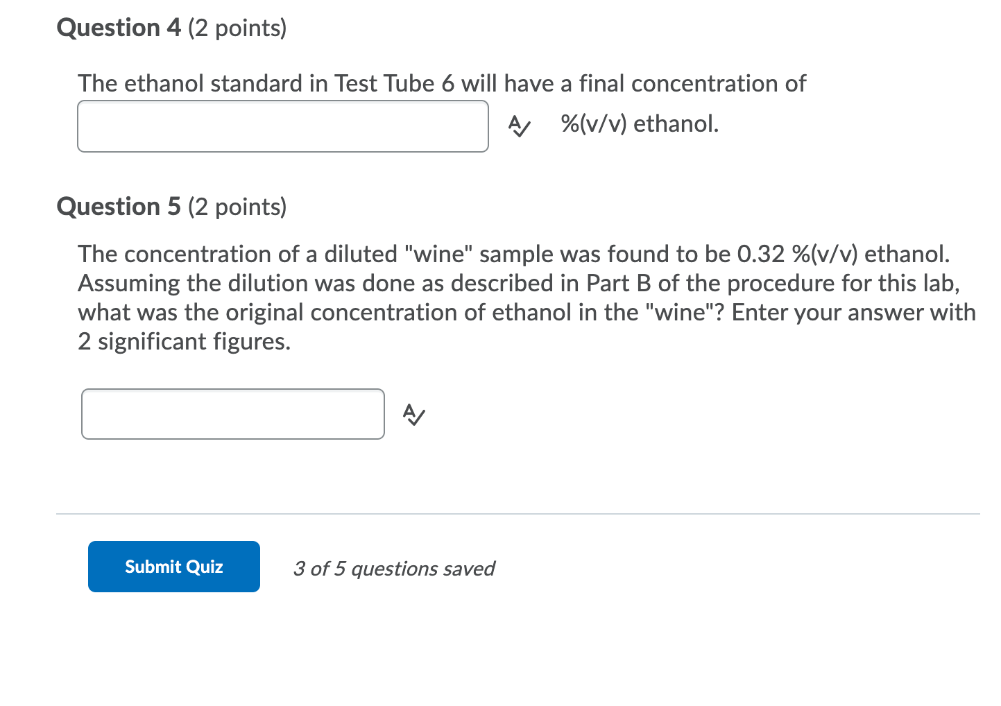 Solved Question 4 (2 points) The ethanol standard in Test | Chegg.com