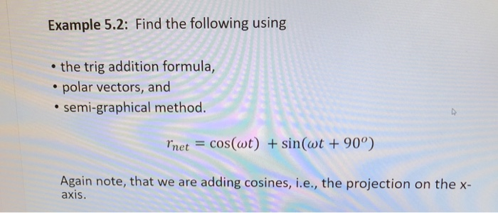 Solved Example 5.2: Find the following using the trig | Chegg.com