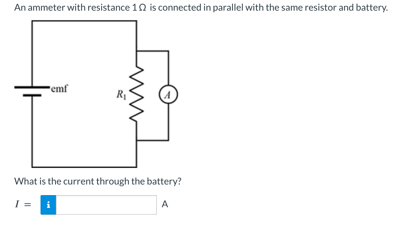 Solved An ammeter with resistance 1Ω is connected in series | Chegg.com