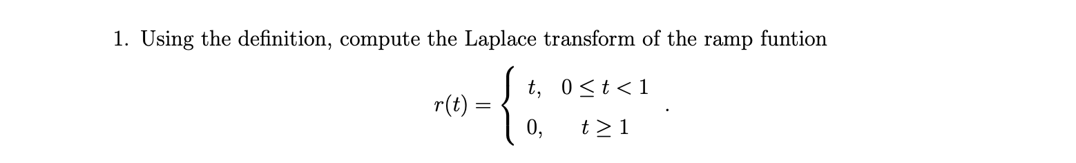 Solved Using the definition, compute the Laplace transform | Chegg.com