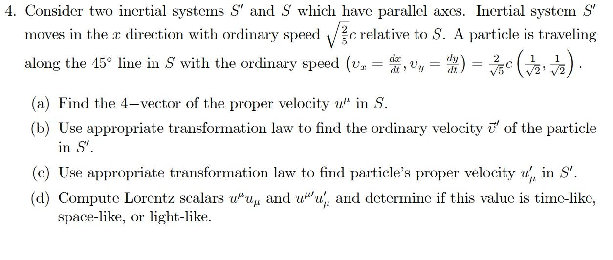 Solved 4. Consider two inertial systems S' and S which have | Chegg.com