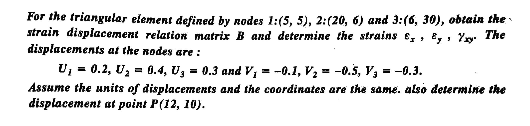 Solved For the triangular element defined by nodes | Chegg.com