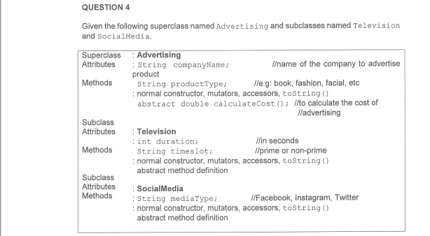 Solved QUESTION 4 Given the following superclass named | Chegg.com