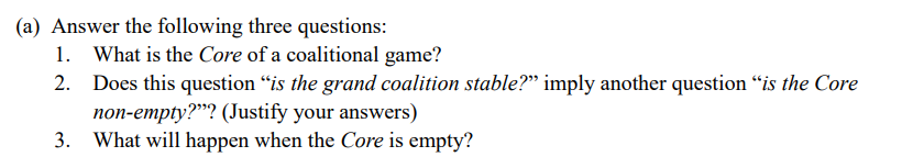 Solved (a) Answer the following three questions: 1. What is | Chegg.com