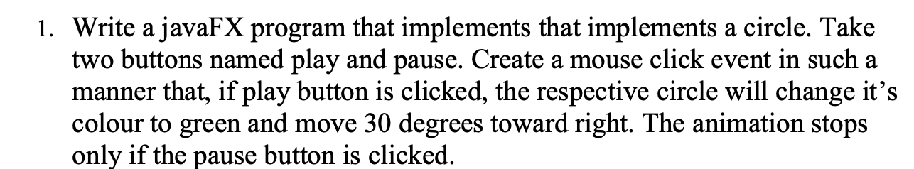 Solved 1 Write A Javafx Program That Implements That 0255