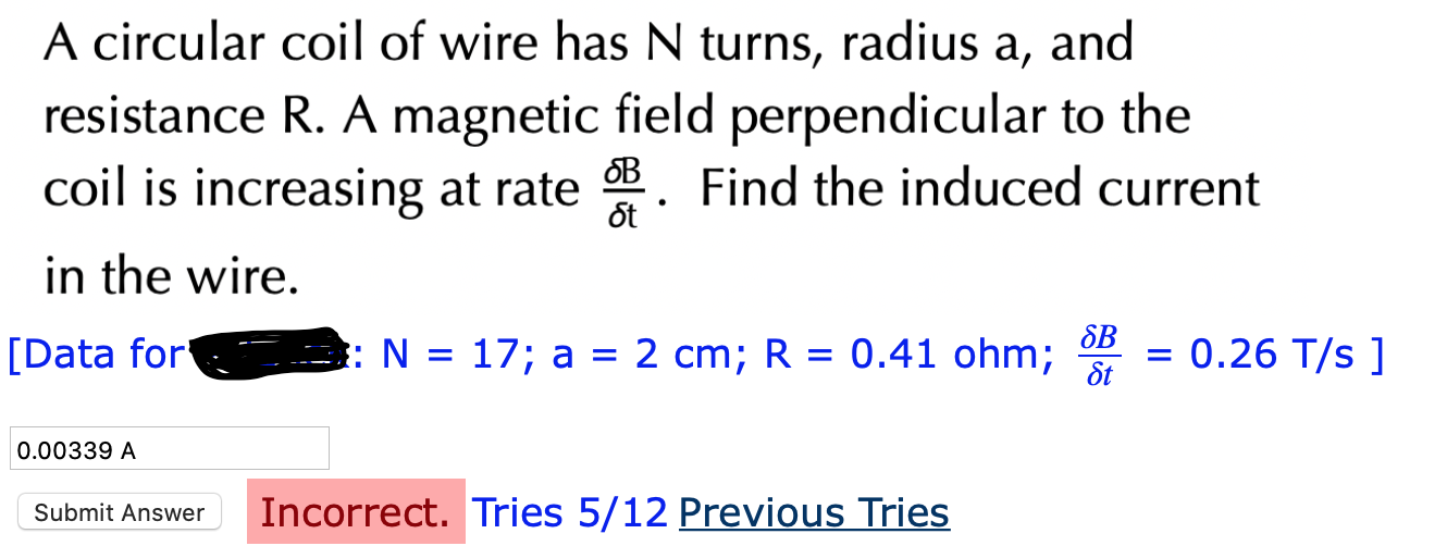 Solved A circular coil of wire has N turns, radius a, and | Chegg.com