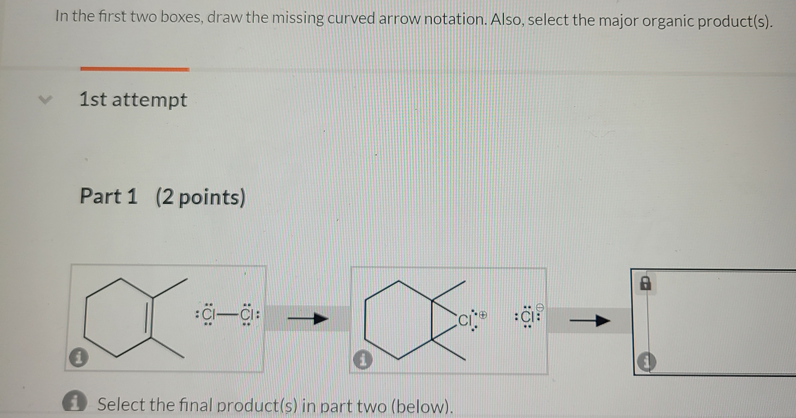 Solved In the first two boxes, draw the missing curved arrow | Chegg.com