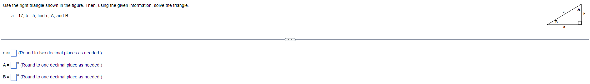 [Solved]: Use the right triangle shown in the figure. Then