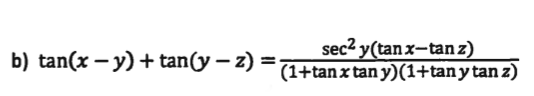 Solved tan(x-y) + ﻿tan(y-z) = | Chegg.com