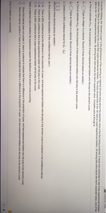 Solved In auction bidding, the "winner curse" is the | Chegg.com