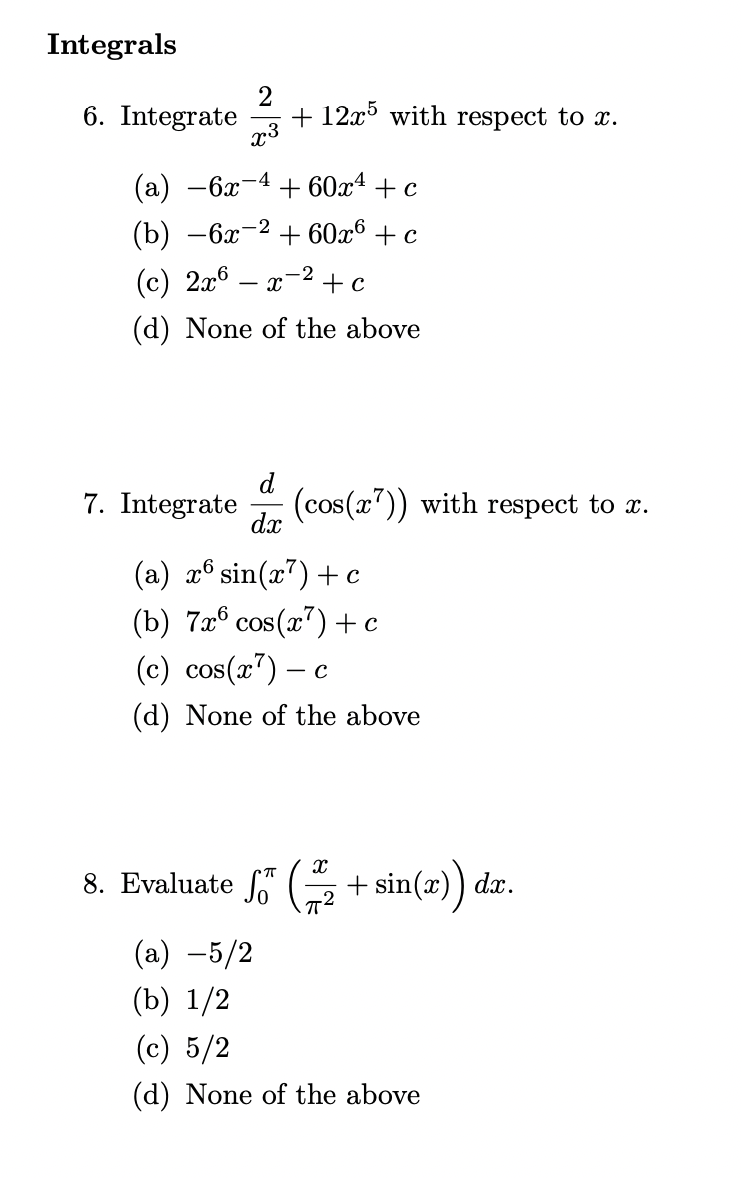 Solved 6. Integrate x32+12x5 with respect to x. (a) | Chegg.com