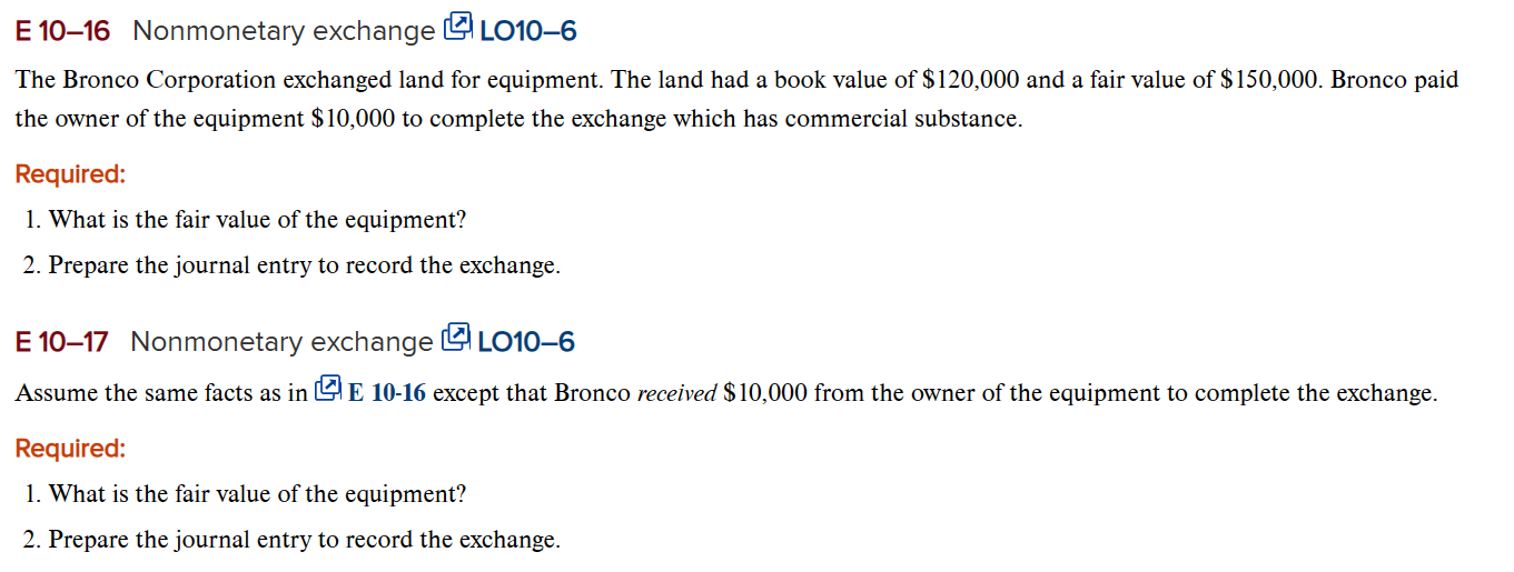 Solved E 10-16 Nonmonetary exchange [[ LO10-6 The Bronco | Chegg.com