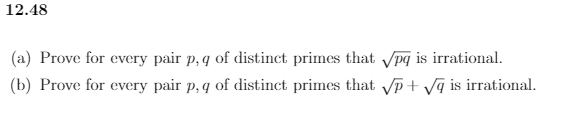 Solved Prove for every pair p, q of distinct primes that √pq | Chegg.com