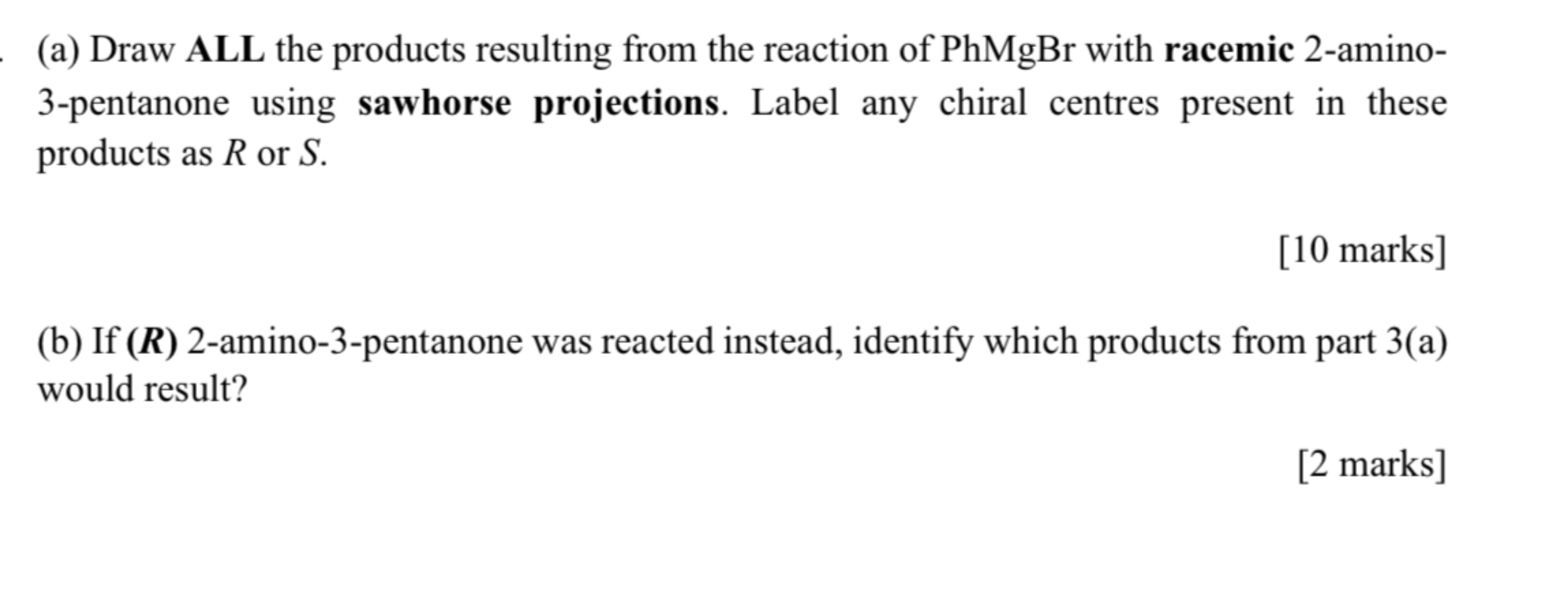 Solved (a) ﻿Draw ALL the products resulting from the | Chegg.com
