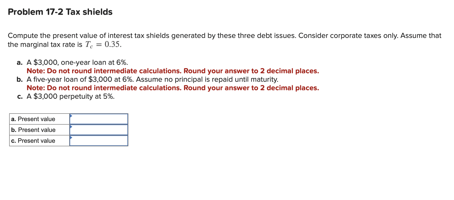 Solved Compute the present value of interest tax shields | Chegg.com