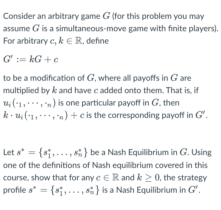 Solved Consider an arbitrary game G (for this problem you | Chegg.com