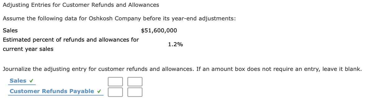 Solved Adjusting Entries for Customer Refunds and Allowances | Chegg.com Solved Adjusting Entries for Customer Refunds and Allowances | Chegg.com