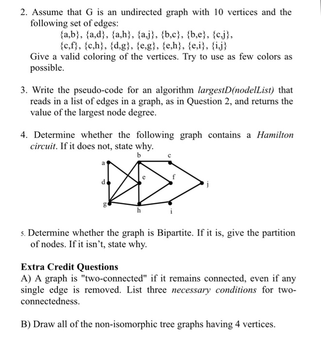 Solved 2. Assume that G is an undirected graph with 10 | Chegg.com