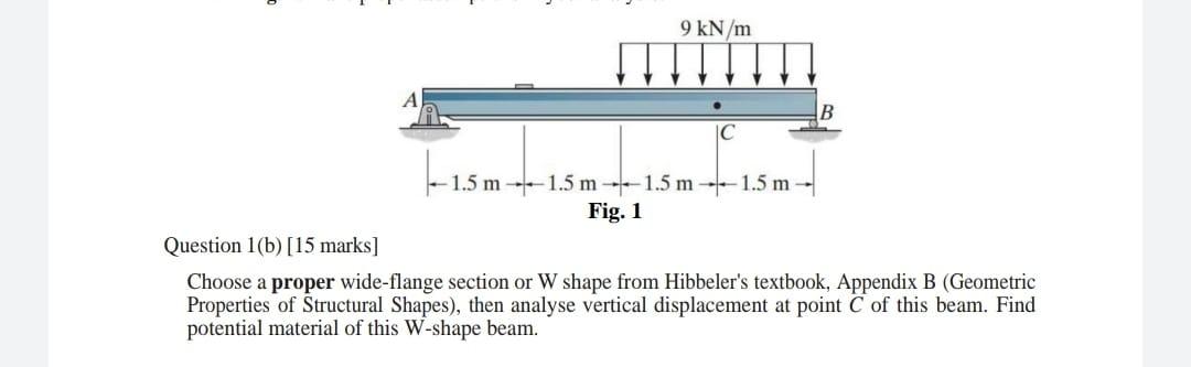 Solved Question 1(b) [15 marks] Choose a proper wide-flange | Chegg.com