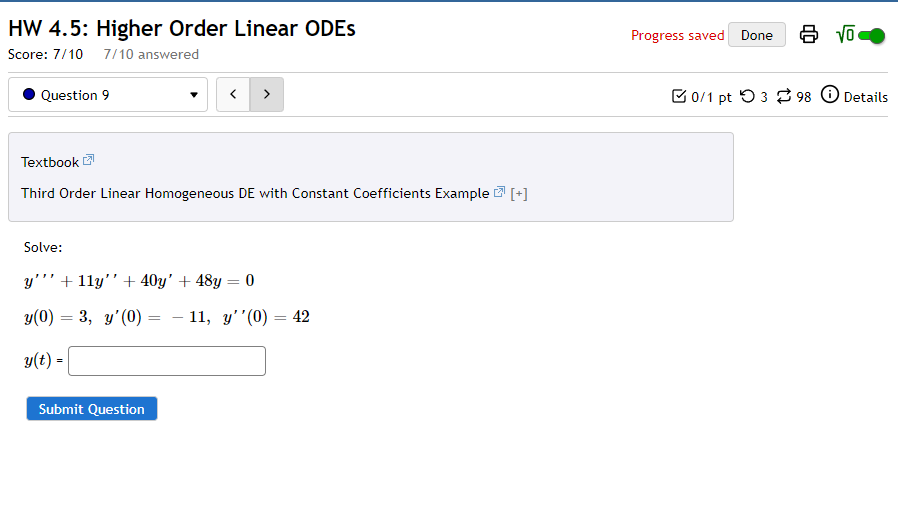Solved HW 4.5: Higher Order Linear ODEs Score: 7/107/10 | Chegg.com