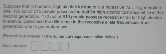 Solved Suppose that in humans, high alcohol tolerance is a | Chegg.com