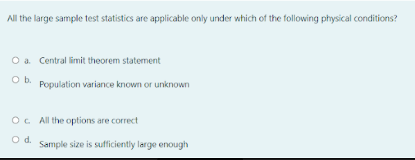 Solved All the large sample test statistics are applicable | Chegg.com