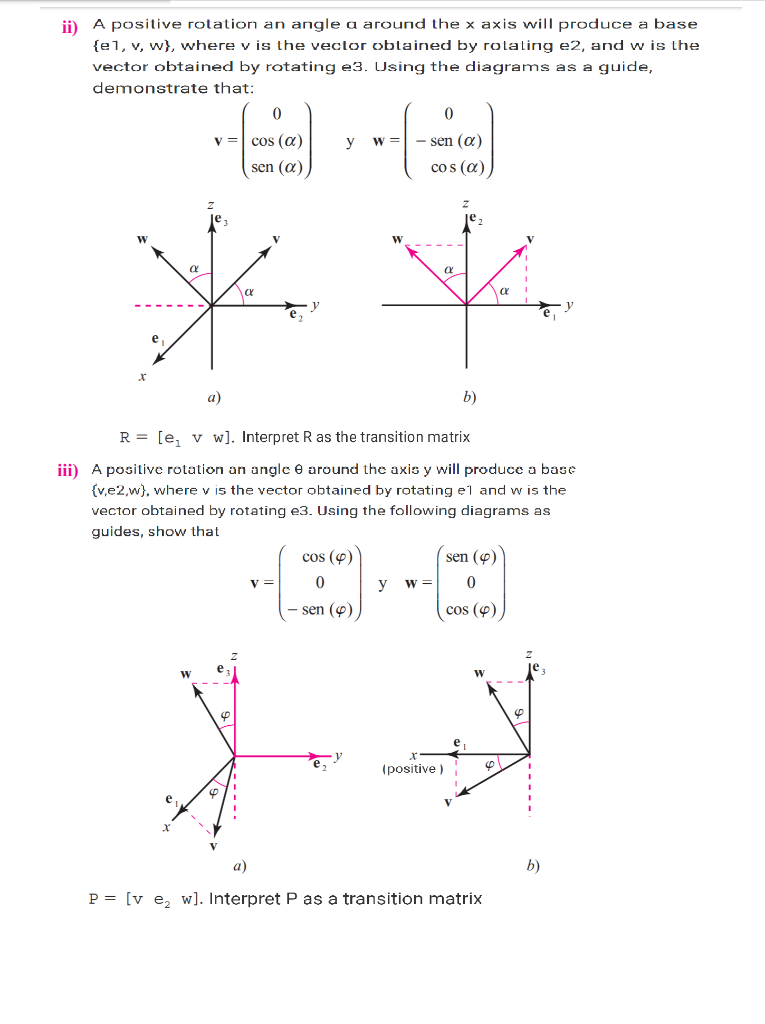 Solved a) In R3 you can positively rotate around the x, y, | Chegg.com