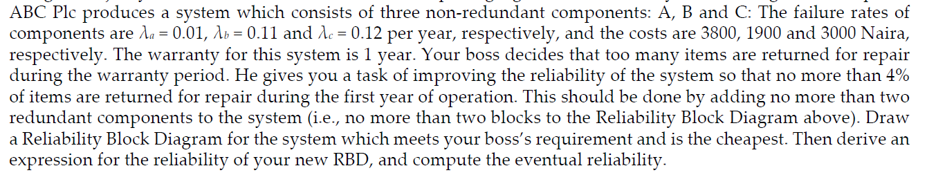 ABC Plc produces a system which consists of three | Chegg.com