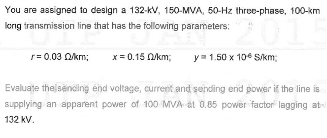 Solved You are assigned to design a 132-kV, 150-MVA, 50-Hz | Chegg.com