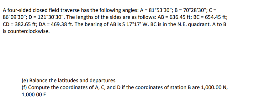Solved A four-sided closed field traverse has the following | Chegg.com