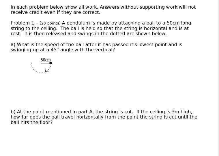 Solved In each problem below show all work. Answers without | Chegg.com