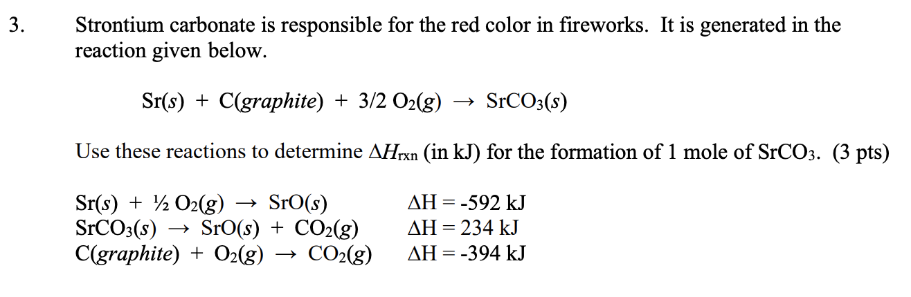 Solved Strontium carbonate is responsible for the red color | Chegg.com