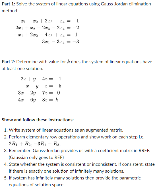 Solved Part 1: Solve the system of linear equations using | Chegg.com