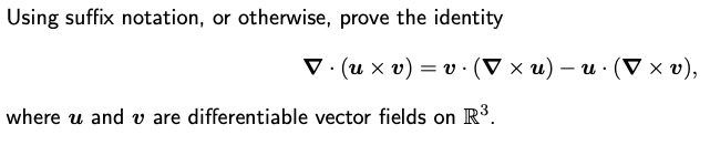 Solved Using Suffix Notation Or Otherwise Prove The 