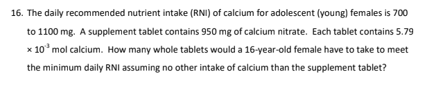 Solved 16. The daily recommended nutrient intake (RNI) of | Chegg.com