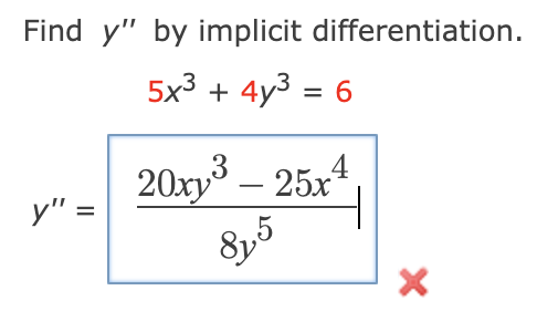 Solved Find y′′ by implicit differentiation. | Chegg.com