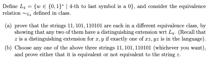 Solved Define L4 = {W € {0,1}* | 4-th to last symbol is a | Chegg.com