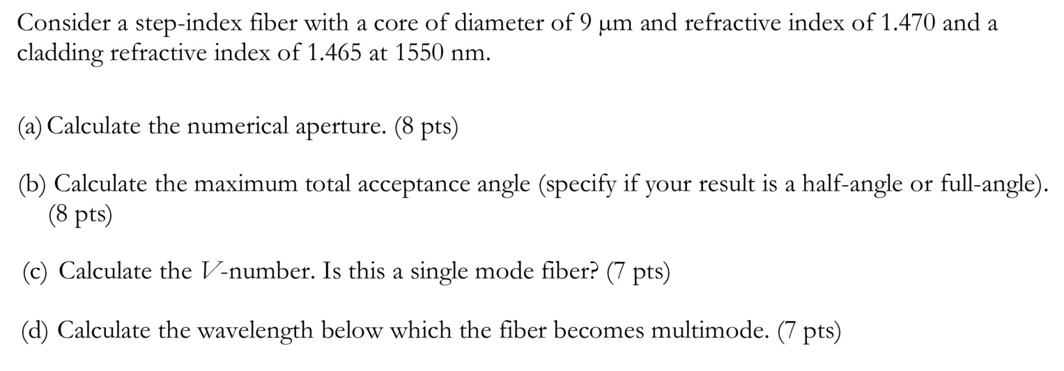 Solved Consider a step-index fiber with a core of diameter | Chegg.com