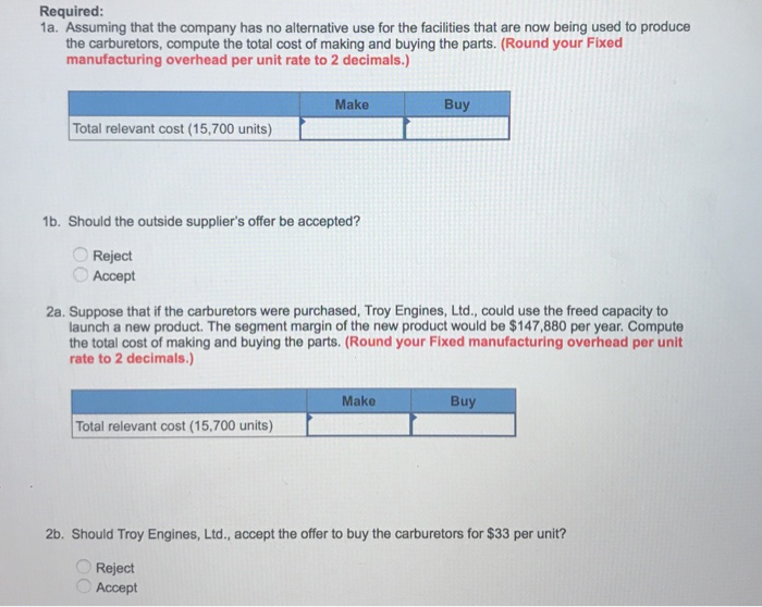 Solved Exercise 12-3 Make or Buy a Component [LO12-3] Troy | Chegg.com