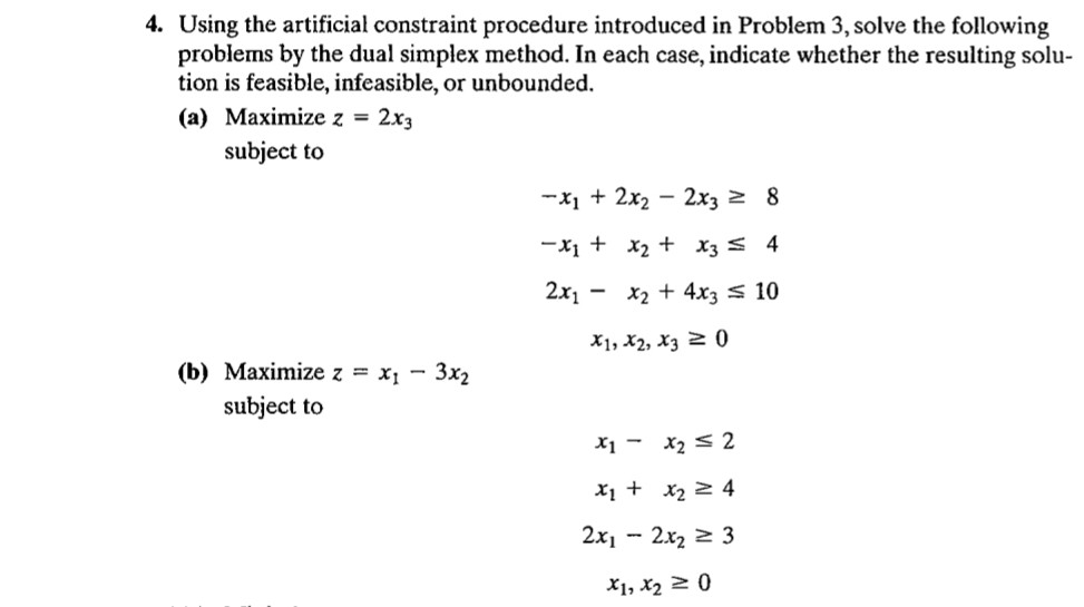 Solved 4. Using the artificial constraint procedure | Chegg.com