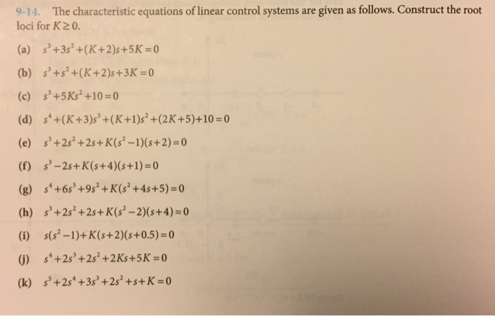 Solved 9-14. The characteristic equations of linear control | Chegg.com