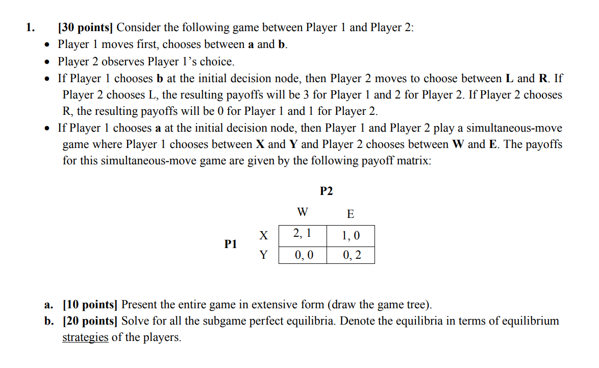 Solved 1. [30 points] Consider the following game between | Chegg.com