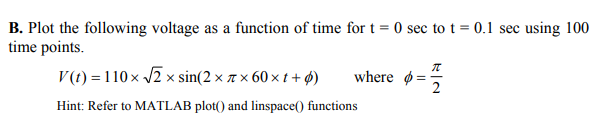 Solved MATLAB, write the code in a M-file in matlab you MUST | Chegg.com