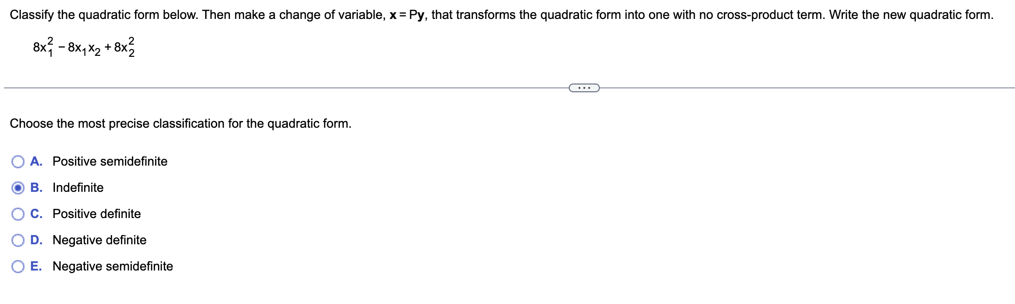 Solved Classify the quadratic form below. Then make a change | Chegg.com
