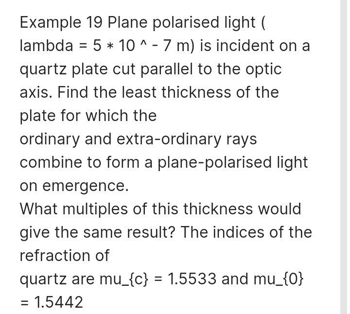 Solved Example 19 ﻿Plane polarised light ( ﻿lambda | Chegg.com