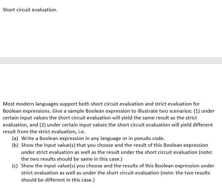 Solved Short circuit evaluation. Most modern languages | Chegg.com