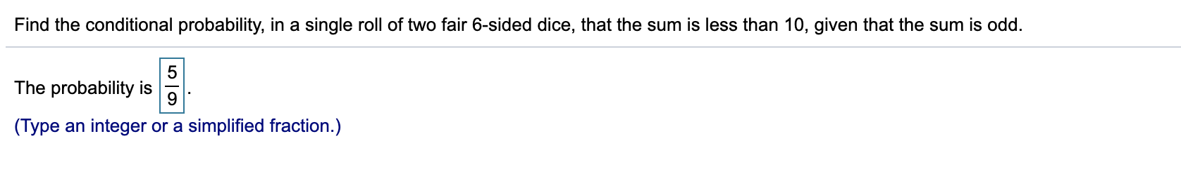 Solved Find the conditional probability, in a single roll of | Chegg.com