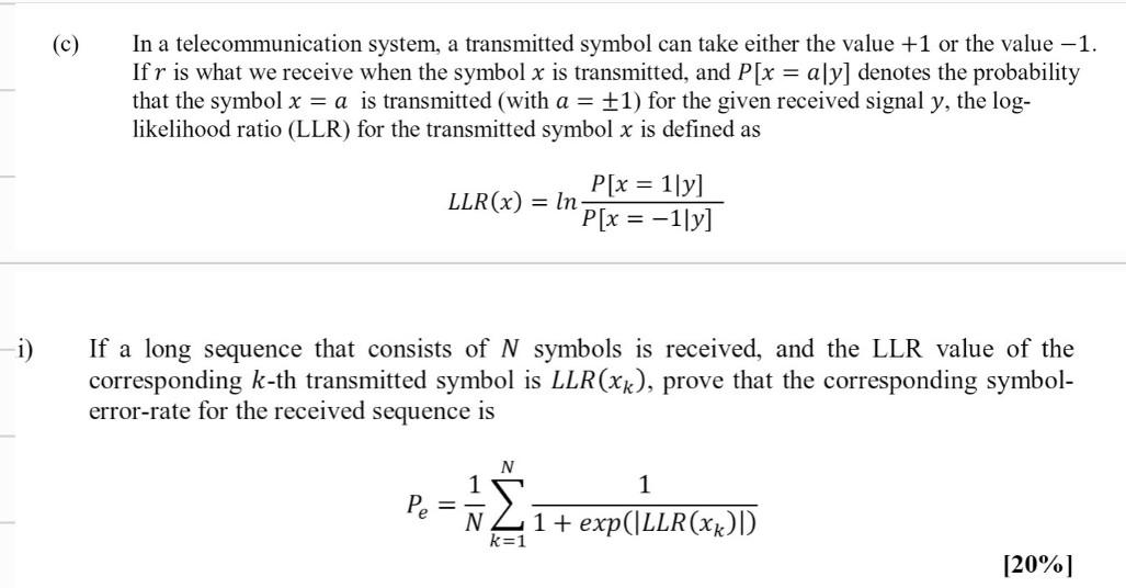 Solved (c) In a telecommunication system, a transmitted | Chegg.com