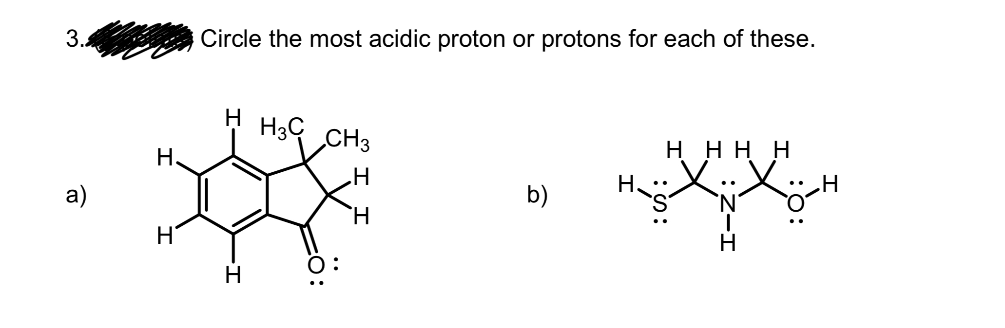 Solved Circle the most acidic proton or protons for each of | Chegg.com