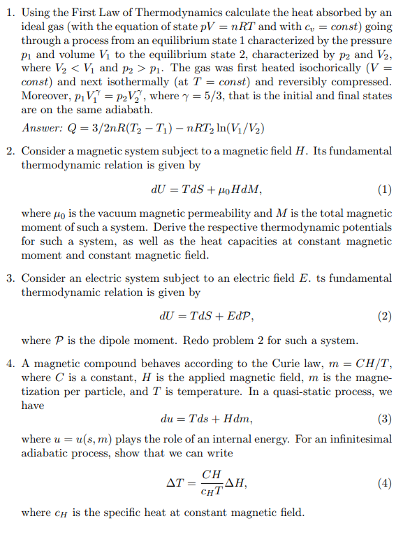 Solved Using the First Law of Thermodynamics calculate the | Chegg.com